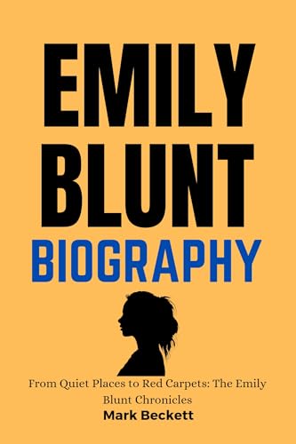 Emily Blunt Biography: From Quiet Places to Red Carpets: The Emily ...
