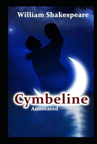Cymbeline Annotated by William Shakespeare | Goodreads