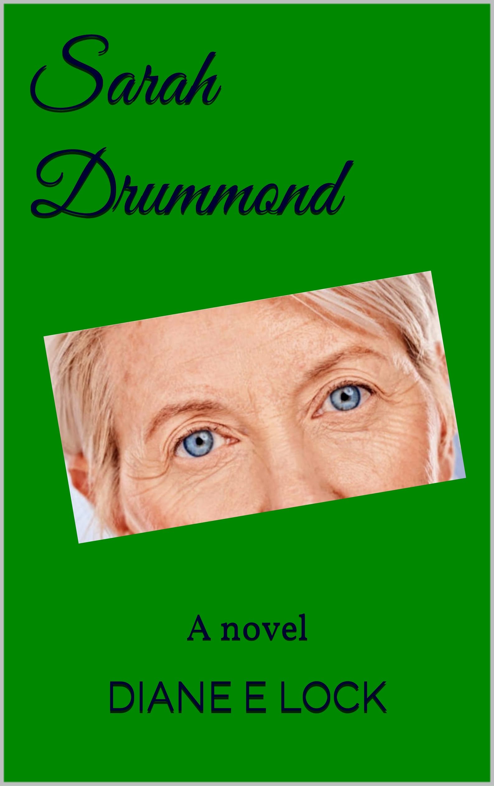 Sarah Drummond by Diane Lock | Goodreads