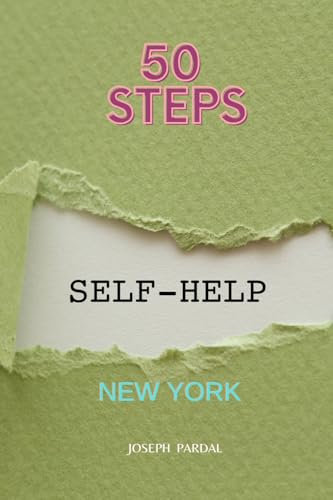 50 STEPS N-1 SELF-HELP: NEW YORK by Sr. Jose Pardal | Goodreads