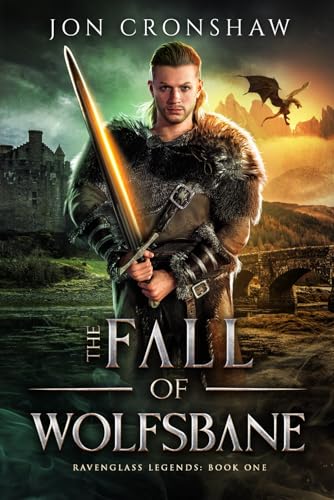 The Fall of Wolfsbane (Ravenglass Legends) by Jon Cronshaw | Goodreads