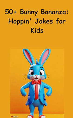50+ Bunny Bonanza: Hoppin' Jokes for Kids. by Jeetendra Kushwaha ...