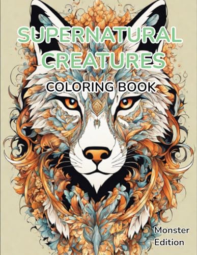 Monster Coloring Supernatural Creatures: Monster Edition Supernatural ...