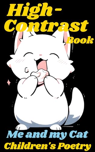 Me and My Cat! A High-Contrast Book for Newborns, Babies by Lily ...