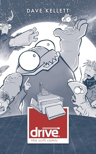 DRIVE: Act 2: The Sci-Fi Comic by Dave Kellett | Goodreads