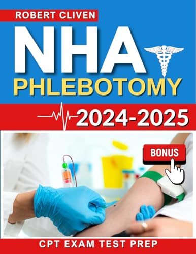 NHA Phlebotomy Study Guide 2025: Conquer the CPT Certification with ...