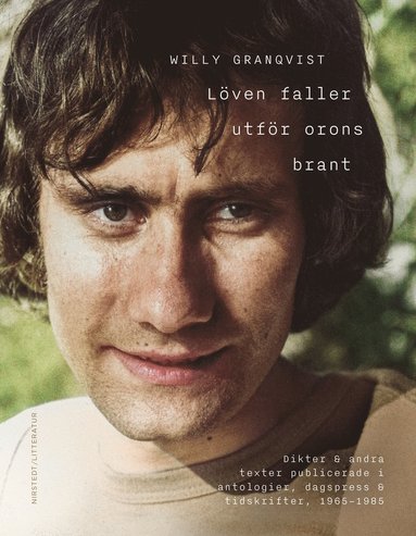 Löven faller utför orons brant by Willy Granqvist | Goodreads