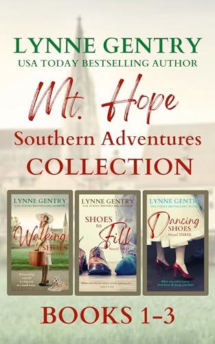 Mt. Hope Southern Adventures Collection, Books 1-3 by Lynne Gentry ...