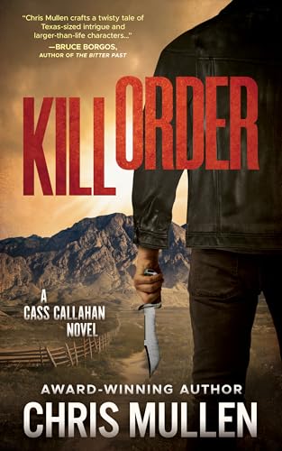 Kill Order: A Contemporary Western Mystery Series by Chris Mullen ...