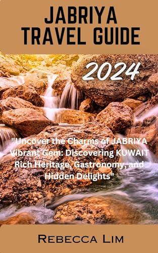 JABRIYA TRAVEL GUIDE 2024: "Uncover the Charms of JABRIYA Vibrant Gem ...