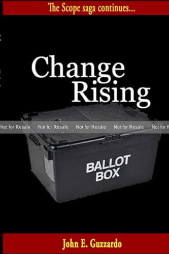 Change Rising by John E. Guzzardo | Goodreads