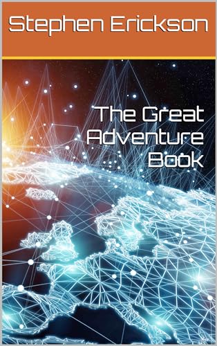 The Great Adventure Book by Stephen Erickson | Goodreads