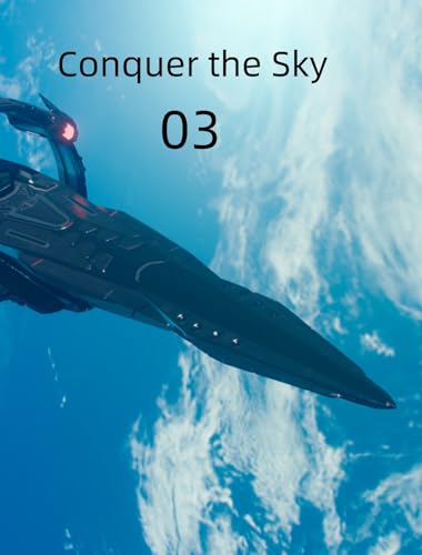Conquer the Sky(3) by Jerry Steinberg | Goodreads