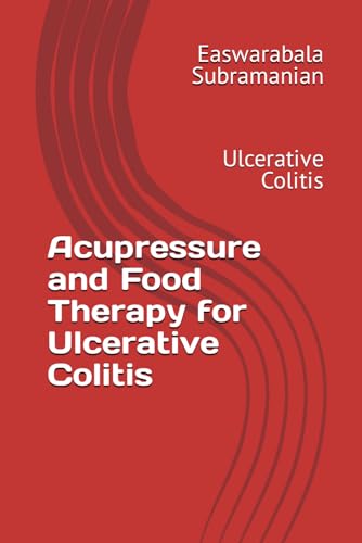 Acupressure and Food Therapy for Ulcerative Colitis: Ulcerative Colitis ...