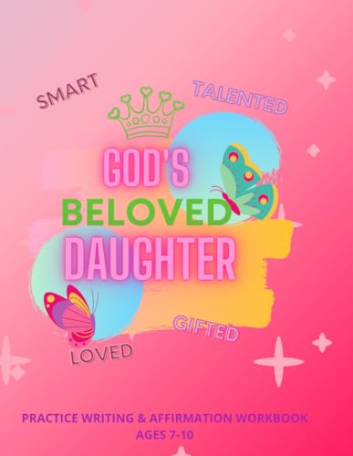 God's Beloved Daughter: Practice Writing & Affirmation Workbook by ...