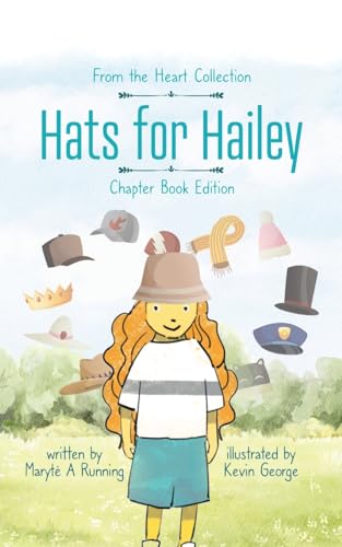 Hats for Hailey by Maryte Running | Goodreads