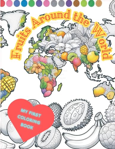 My first coloring book. Fruits Around the World: Simple coloring book ...