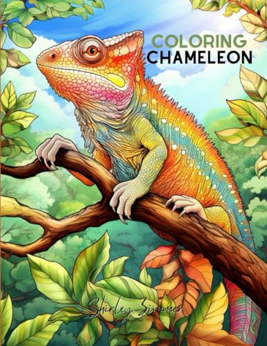 Chameleon Wonders: A Relaxing Coloring Book for All Ages: 55 Pages of ...