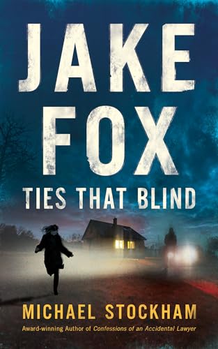 Jake Fox: Ties That Blind by Michael Stockham | Goodreads