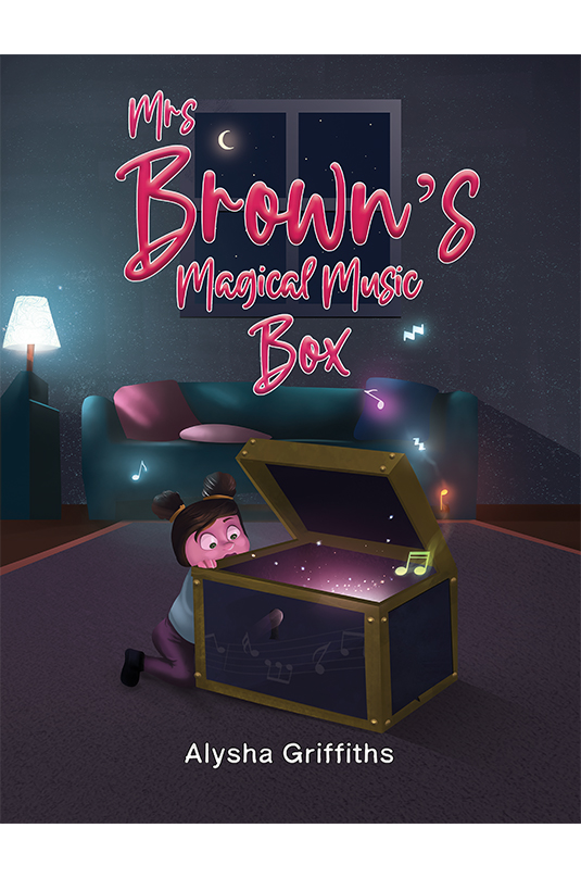 Mrs Brown's Magical Music Box by Alysha Griffiths | Goodreads