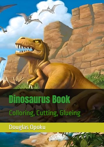 Dinosaurus Book (German Edition) by Douglas Opoku | Goodreads