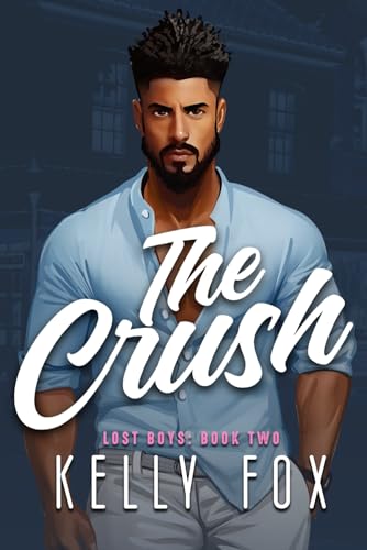 The Crush (Lost Boys) by Kelly Fox | Goodreads