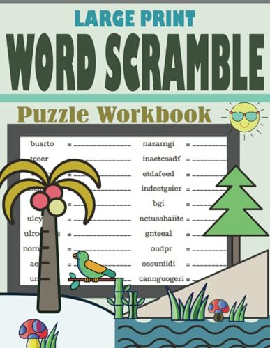 Large Print Word Scramble Puzzle Workbook: Medium To Hard Word Scramble ...