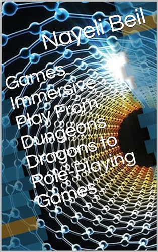 Games Immersive Play From Dungeons Dragons to Role-Playing Games by ...