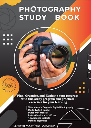 Photography Study Book: Plan, Organize and Evaluate your progress with ...