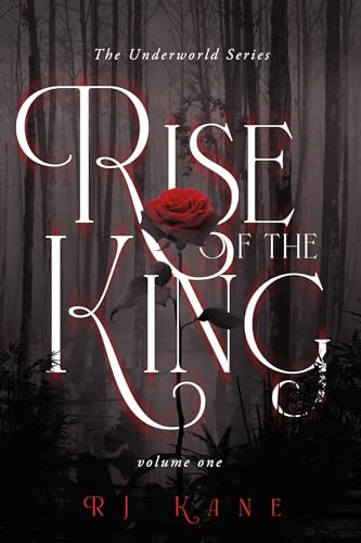 Rise of the King, Vol. 1 by R.J. Kane | Goodreads