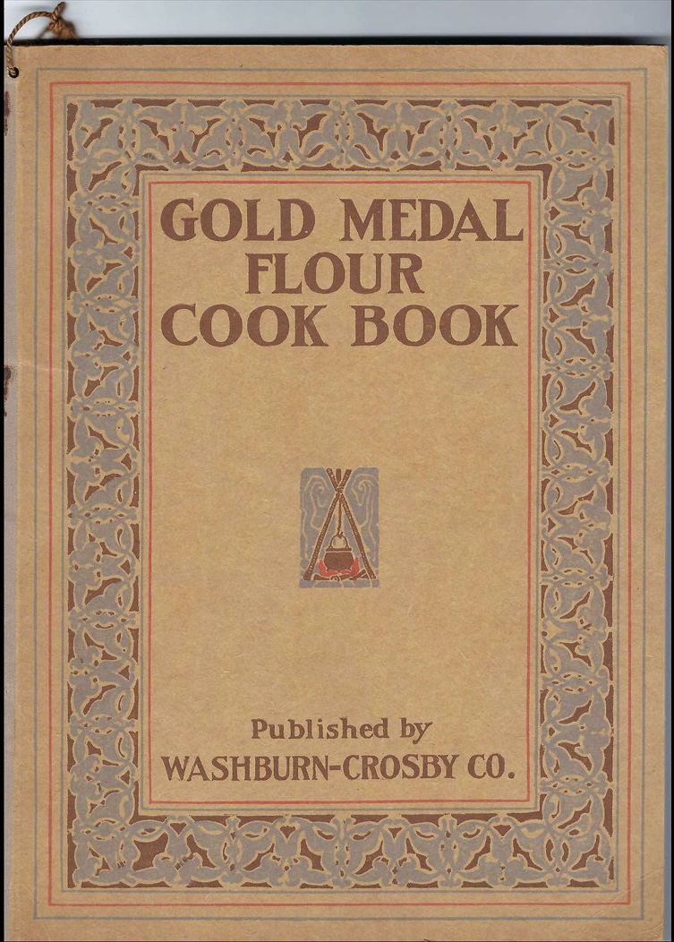 Gold Medal Flour Cook Book by Various | Goodreads