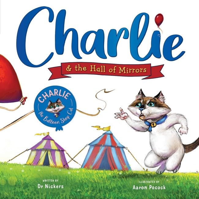 Charlie and the Hall of Mirrors by Aaron Pocock | Goodreads