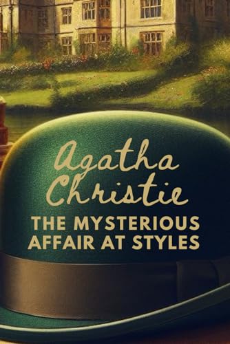 [NEW] The Mysterious Affair At Styles (Illustrated) | Original Agatha ...