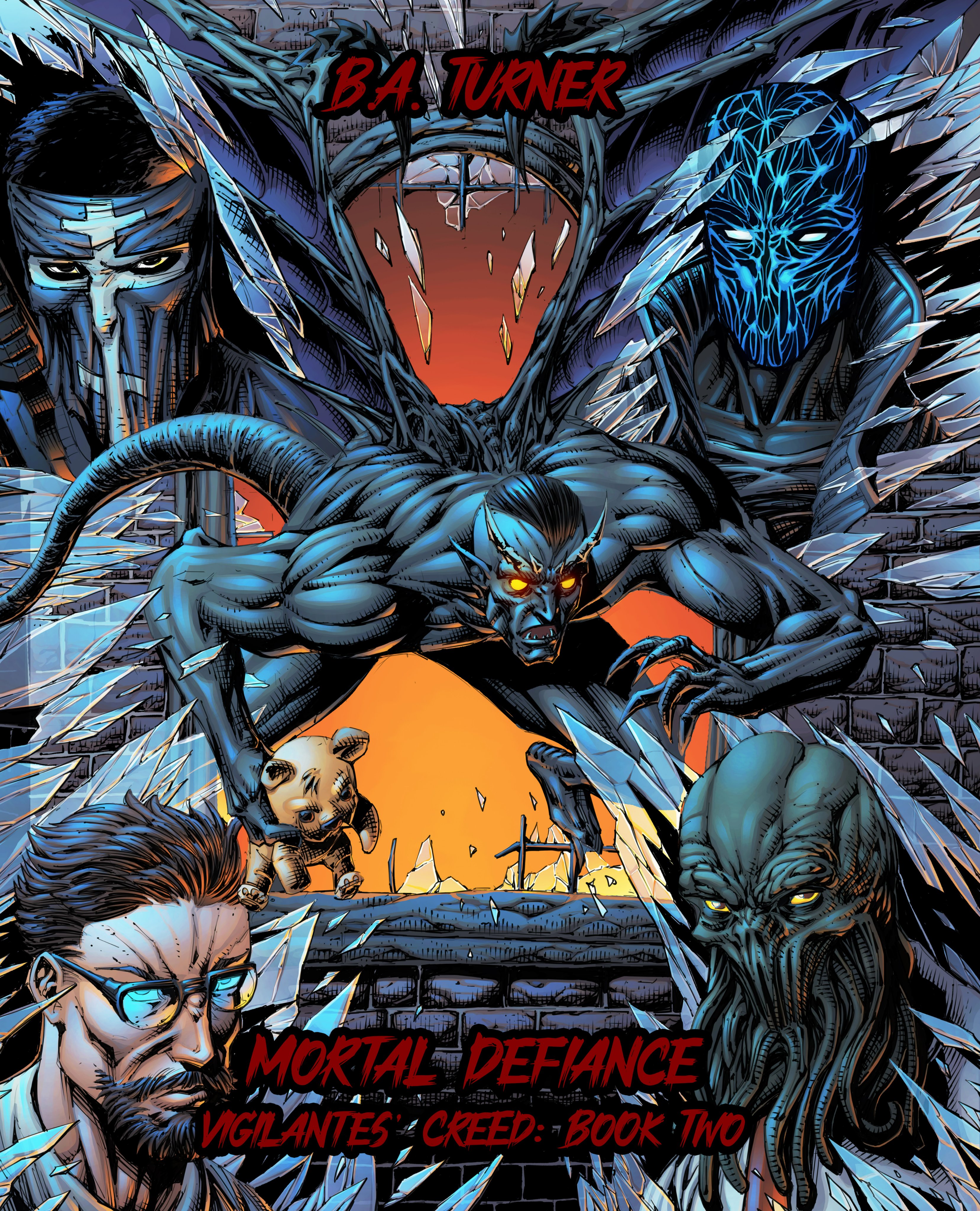Mortal Defiance (Vigilantes' Creed Book Two) by B.A. Turner | Goodreads