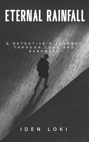 Eternal Rainfall by Iden Loki | Goodreads