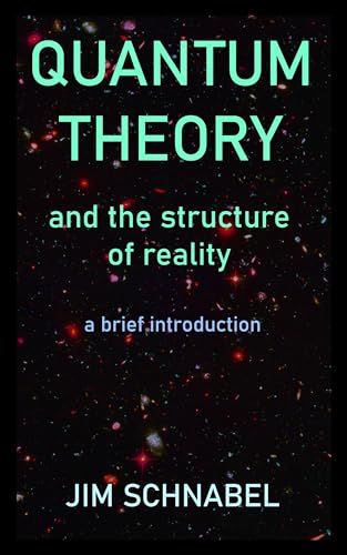 Quantum Theory and the Structure of Reality: a brief introduction by ...