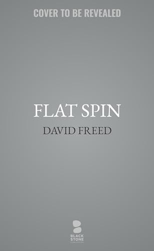 Flat Spin: A Cordell Logan Mystery by David Freed | Goodreads