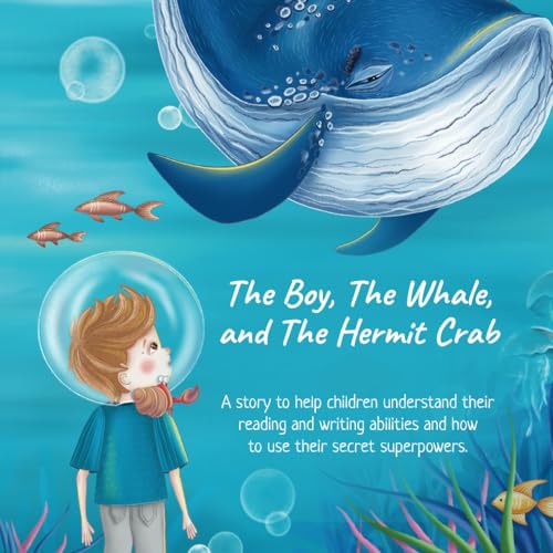 The Boy, The Whale, and The Hermit Crab: A story to help children ...