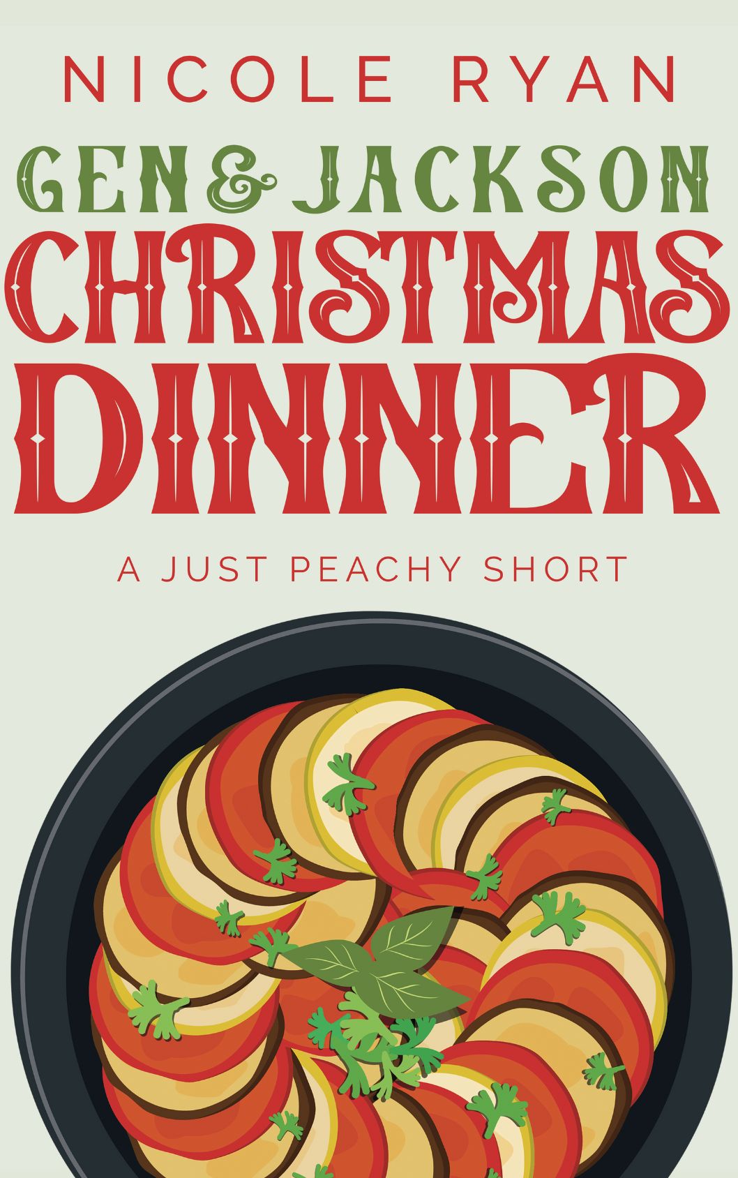 Gen & Jackson: Christmas Dinner (Just Peachy, #1.5) by Nicole Ryan | Goodreads