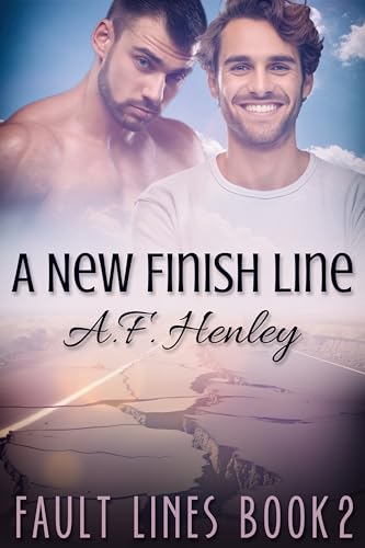 A New Finish Line (Fault Lines #2) by A.F. Henley | Goodreads
