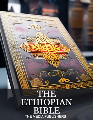 The Ethiopian Bible: Detailed History of the Biblical Canon of the ...