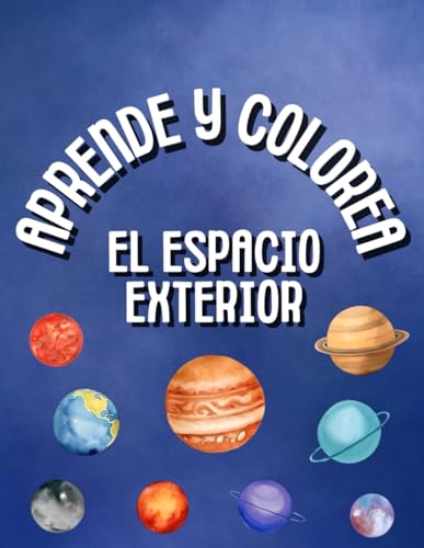Aprende y Colorea: Libro para Colorear el Espacio Exterior - 35 dibujos ...