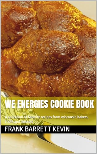 We energies cookie book: A collection of favorite recipes from ...