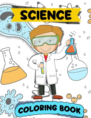 Science Coloring Book: 100 PAGES, (2023 Edition), Deluxe Science ...