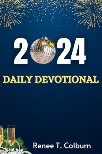 DAILY DEVOTIONAL GUIDE 2024: LIVING IN WISDOM by Renee Colburn | Goodreads