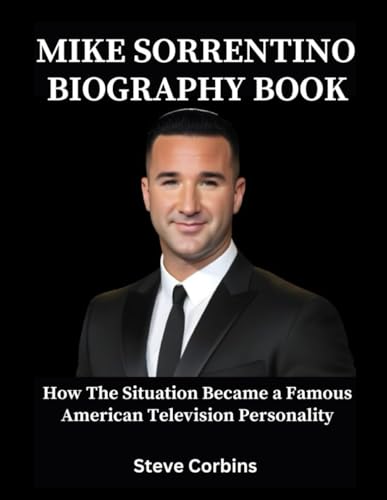 Mike sorrentino Biography Book: How The situation Became a Famous ...