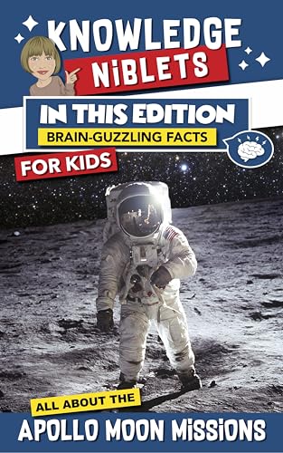 Knowledge Niblets - In this edition, brain-guzzling facts about the Apollo moon missions ...