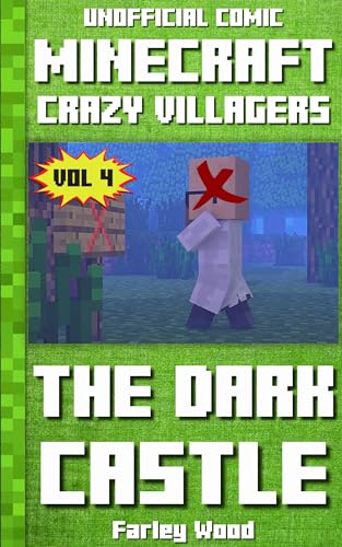 (Unofficial Comic) Minecraft: Crazy Villagers: The Dark Castle - Vol 4 ...
