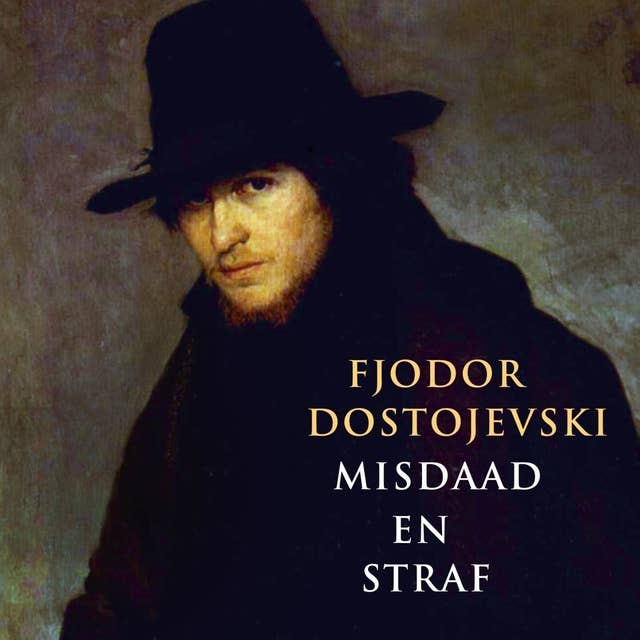 Misdaad en straf by Fyodor Dostoevsky | Goodreads
