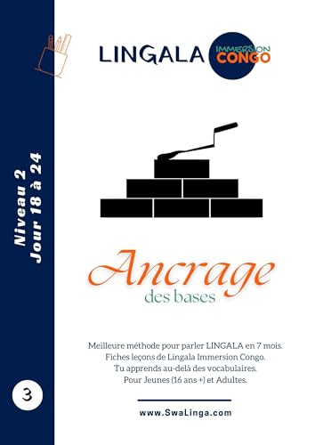 LINGALA-immersion : Niveau 2 - Jour 18 à Jour 24 (LINGALA-IMMERSION ...